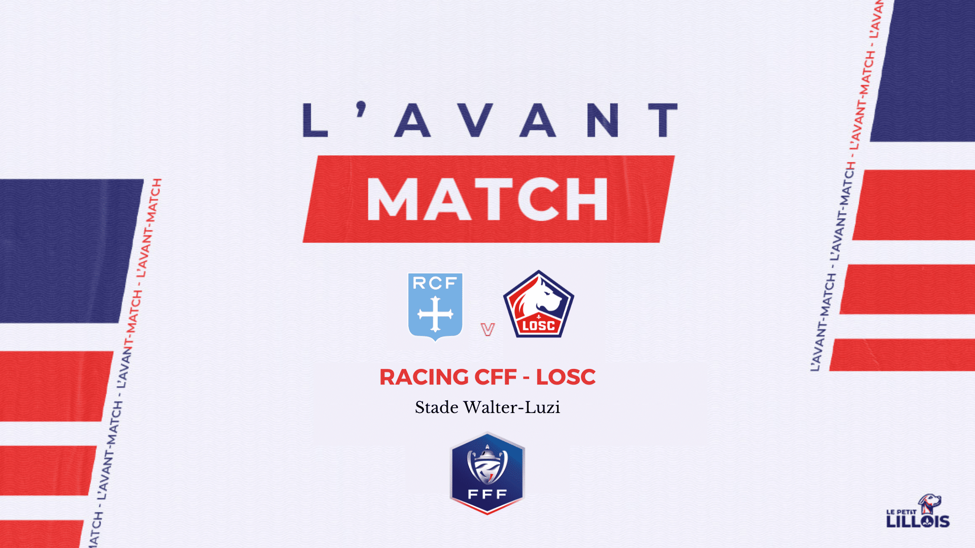 Racing Club de France - LOSC : Les informations d'avant-match | Le petit Lillois